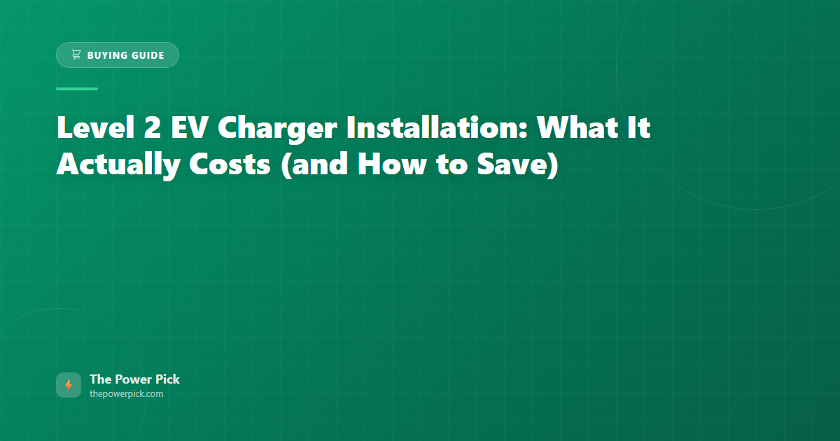 Level 2 EV Charger Installation: What It Actually Costs (and How to ...